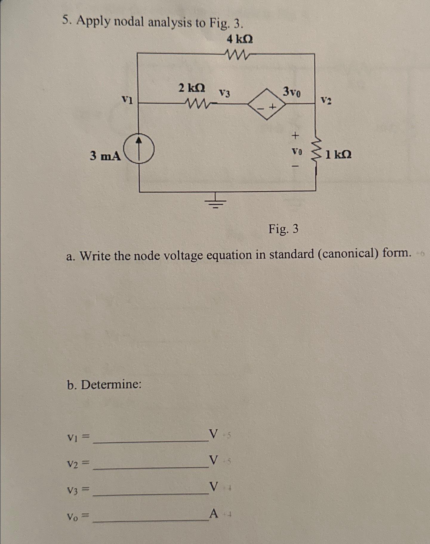 Solved Apply nodal analysis to Fig. 3 .a. ﻿Write the node | Chegg.com