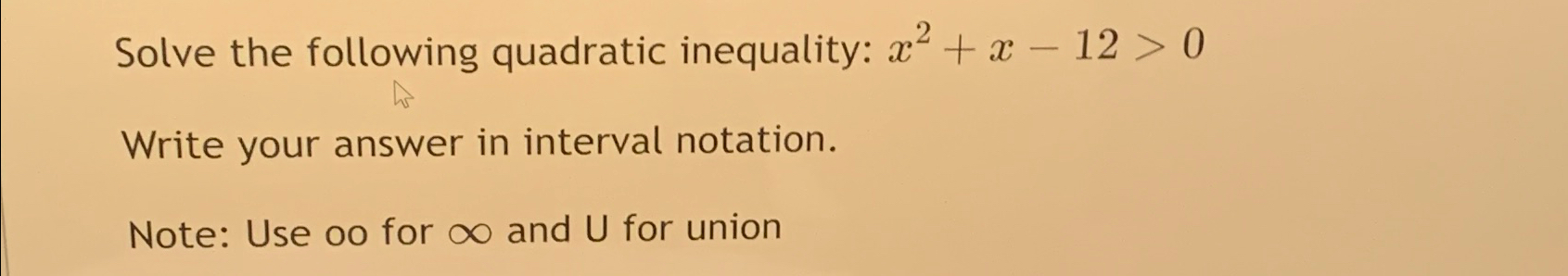Solved Solve the following quadratic inequality: | Chegg.com