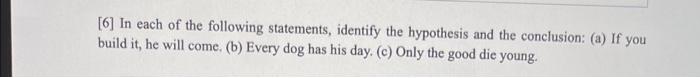 Solved [6] In each of the following statements, identify the | Chegg.com