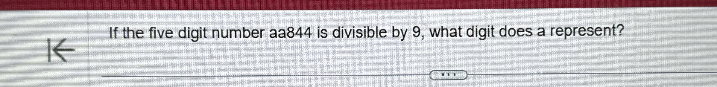 If the five digit number aa844 ﻿is divisible by 9 , | Chegg.com