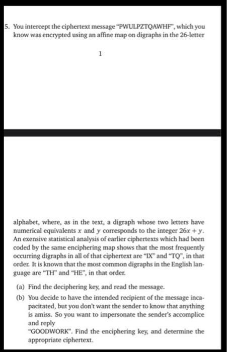 Solved 5 You Intercept The Ciphertext Message 