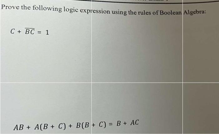 Solved Prove the following logic expression using the rules | Chegg.com