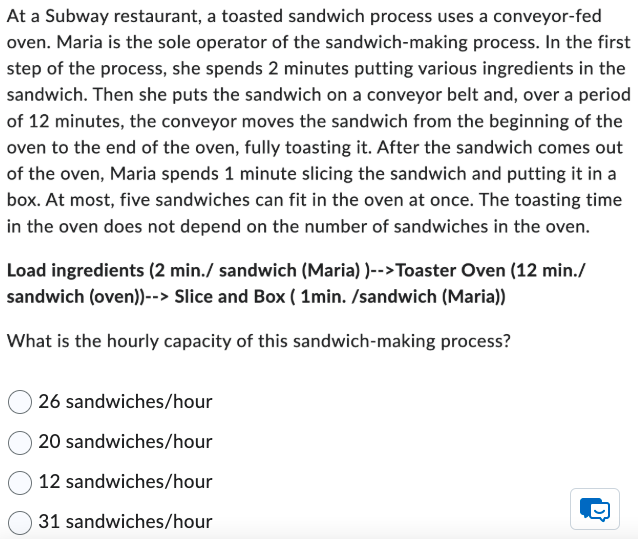 Solved At a Subway restaurant, a toasted sandwich process | Chegg.com