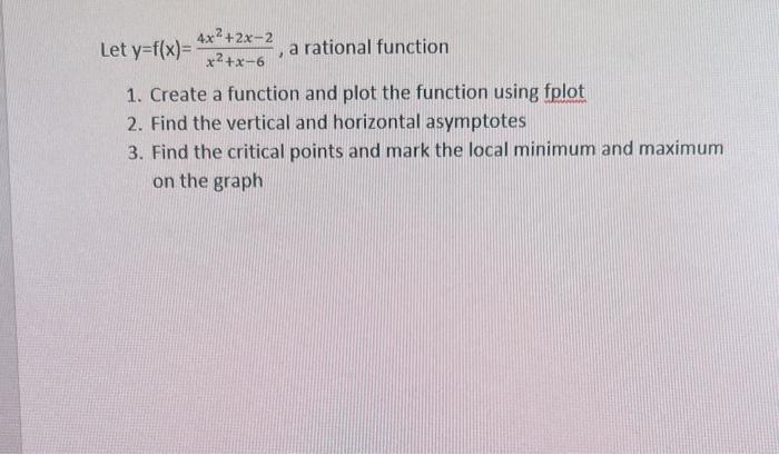 Solved Let y=f(x)=x2+x−64x2+2x−2, a rational function 1. | Chegg.com