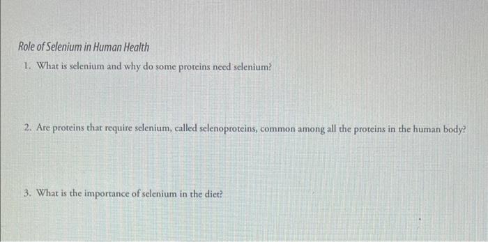 Solved Role of Selenium in Human Health 1. What is selenium | Chegg.com