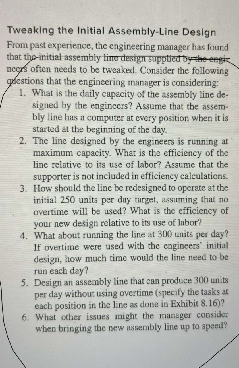 Solved Tweaking the Initial Assembly-Line Design From past | Chegg.com