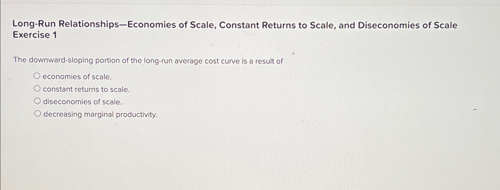 Solved Long-Run Relationships-Economies of Scale, Constant | Chegg.com