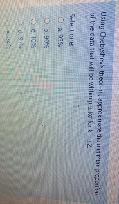 Solved Using Chebyshev's theorem, approximate the minimum | Chegg.com