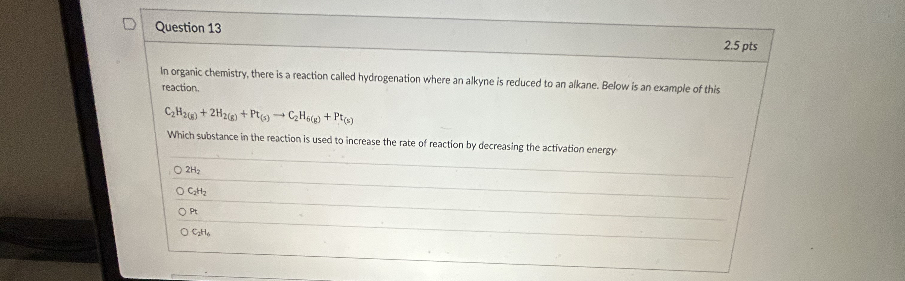 Solved Question 132.5 ﻿ptsIn organic chemistry, there is a | Chegg.com