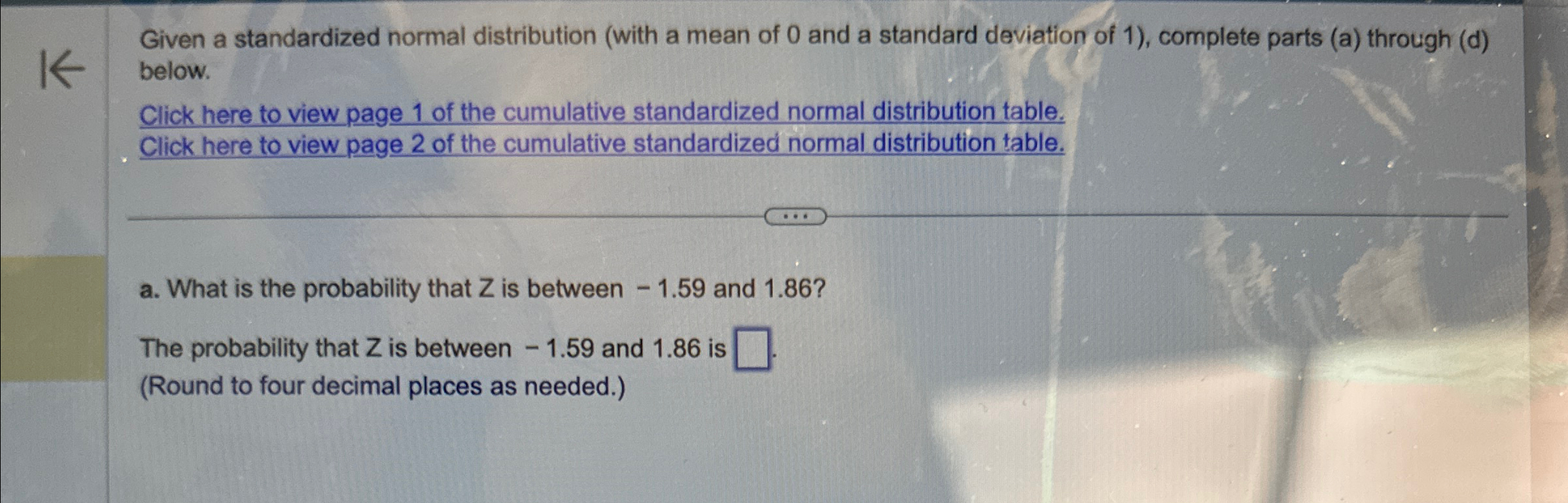 Solved Given a standardized normal distribution (with a mean | Chegg.com