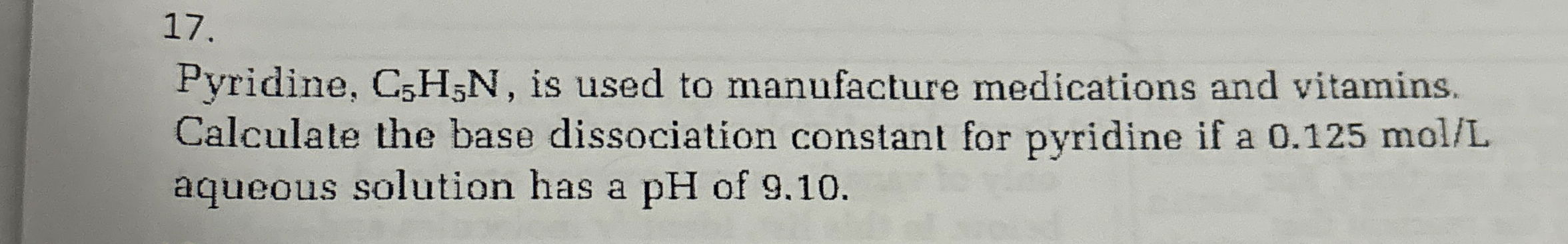 Solved Pyridine, C5H5N, ﻿is used to manufacture medications | Chegg.com