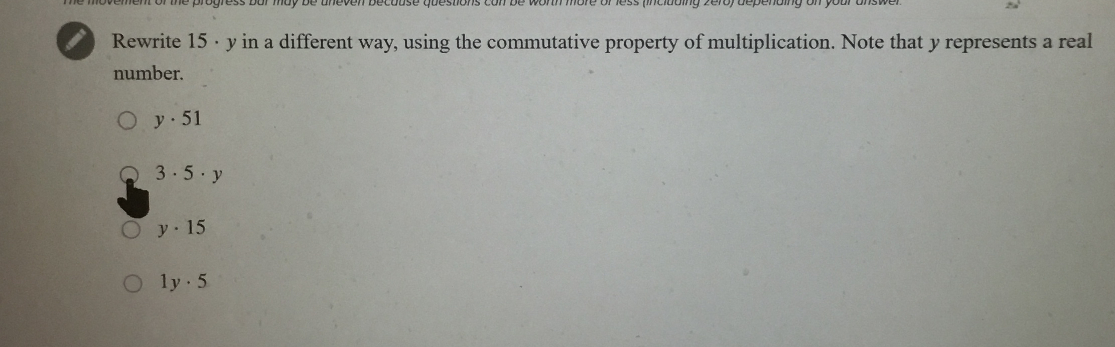 Solved Rewrite 15*y ﻿in a different way, using the | Chegg.com