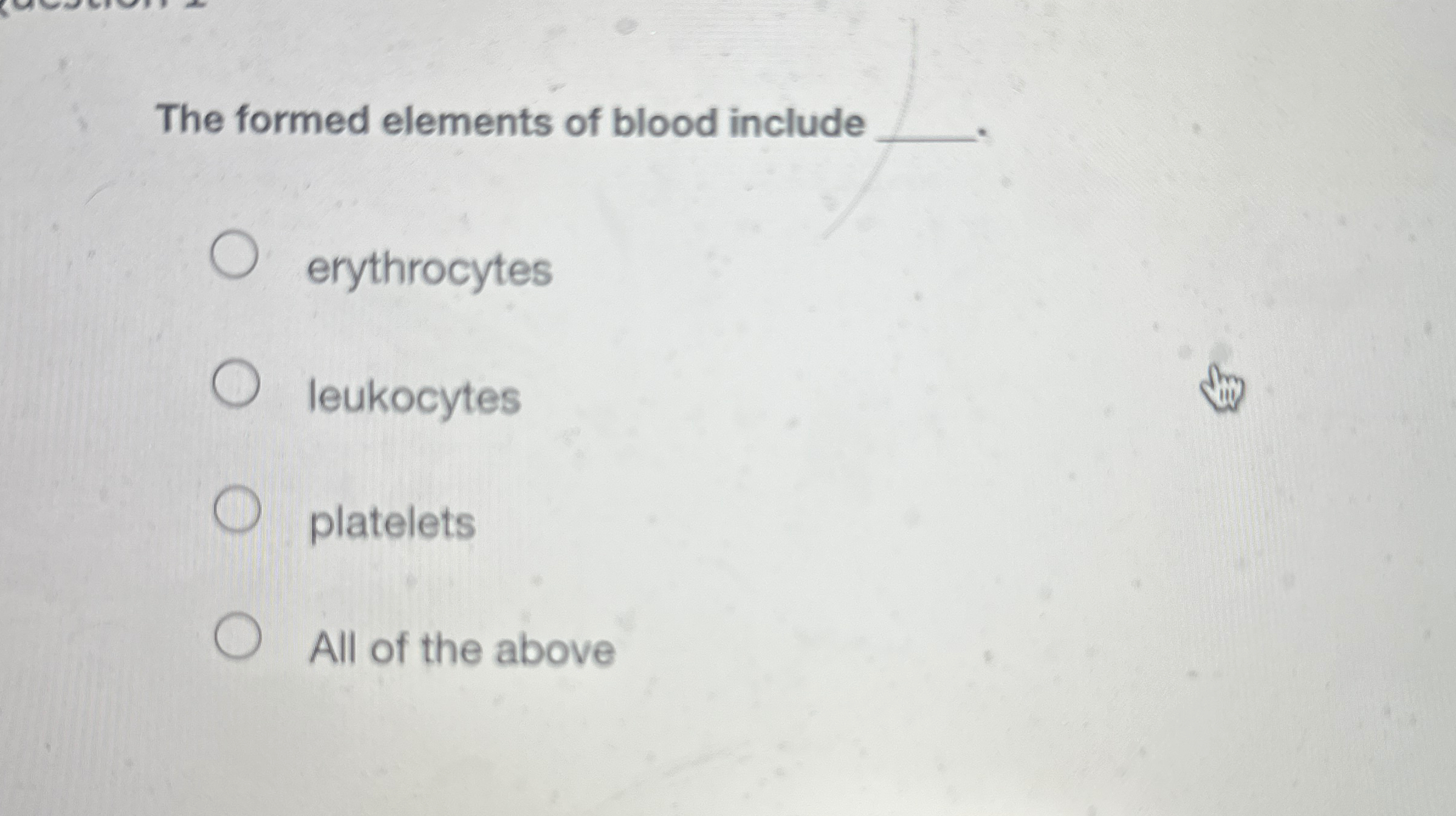 Solved The formed elements of blood | Chegg.com