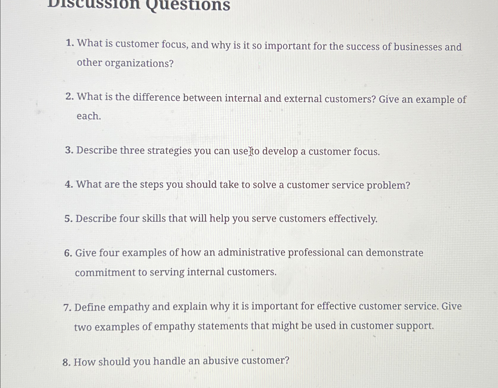 Solved viscussion QuestionsWhat is customer focus, and why | Chegg.com