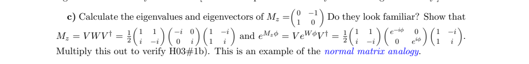 Solved c) Calculate the eigenvalues and eigenvectors of | Chegg.com