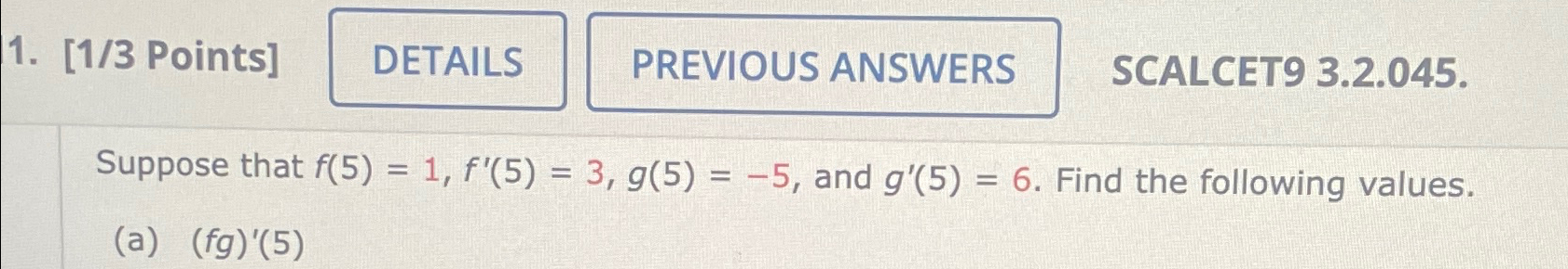 Solved [1/3 ﻿Points]SCALCET9 3.2.045.Suppose that | Chegg.com