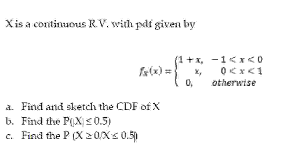 Solved x ﻿is a continuous R.V. ﻿with palf given | Chegg.com