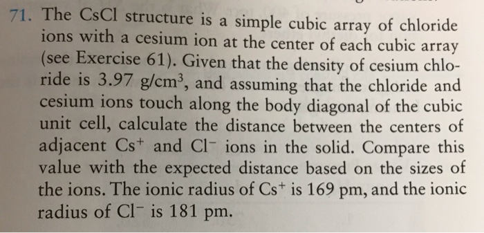 Solved 71. The CsCl structure is a simple cubic array of | Chegg.com