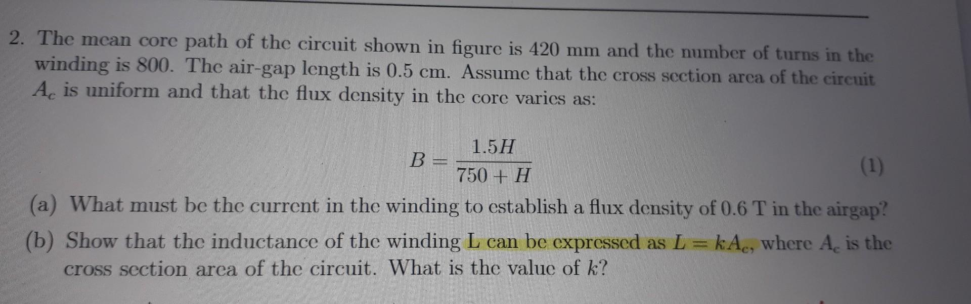 Solved 2. The mean core path of the circuit shown in figure | Chegg.com