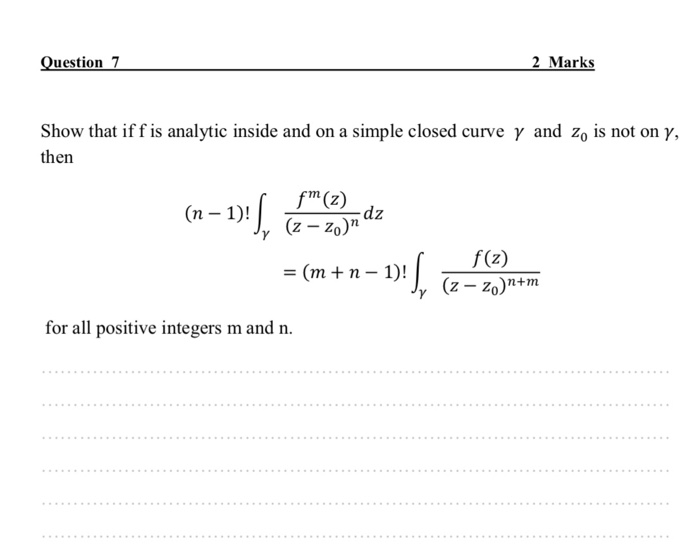 Solved Question 7 2 Marks Show that if f is analytic inside | Chegg.com