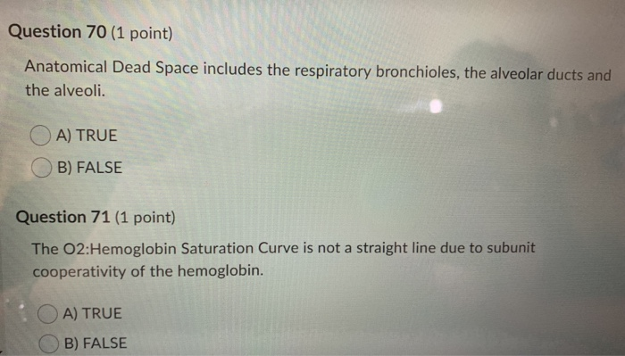 Solved Question 70 (1 point) Anatomical Dead Space includes | Chegg.com