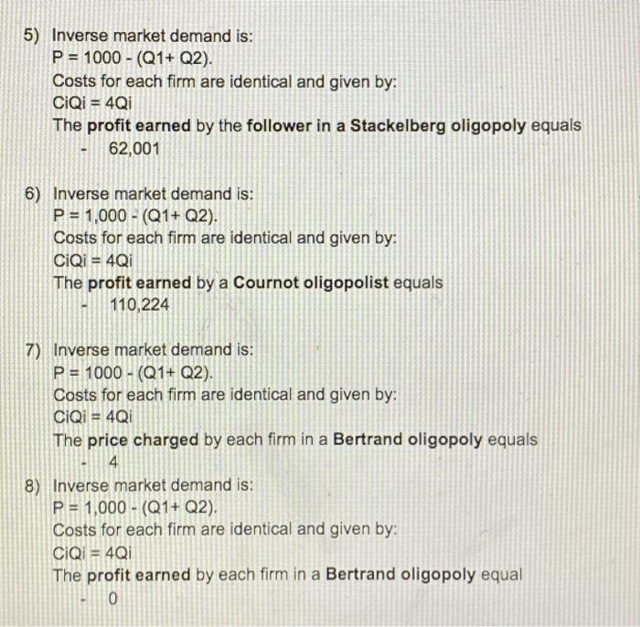 5) Inverse market demand is: P=1000−(Q1+Q2). Costs | Chegg.com