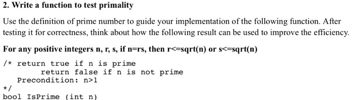 Solved 2. Write a function to test primality Use the | Chegg.com
