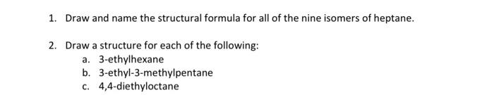 Solved 1. Draw and name the structural formula for all of | Chegg.com