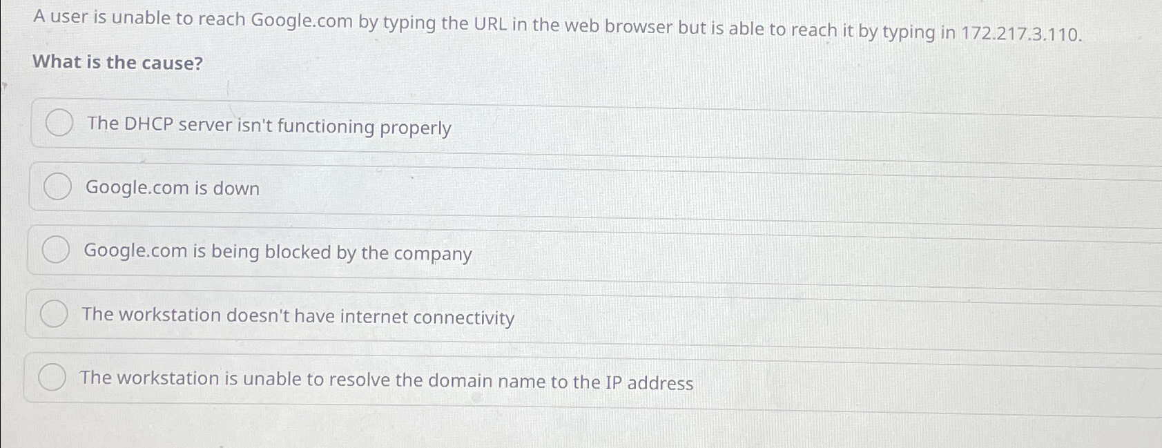 Solved A user is unable to reach Google.com by typing the | Chegg.com