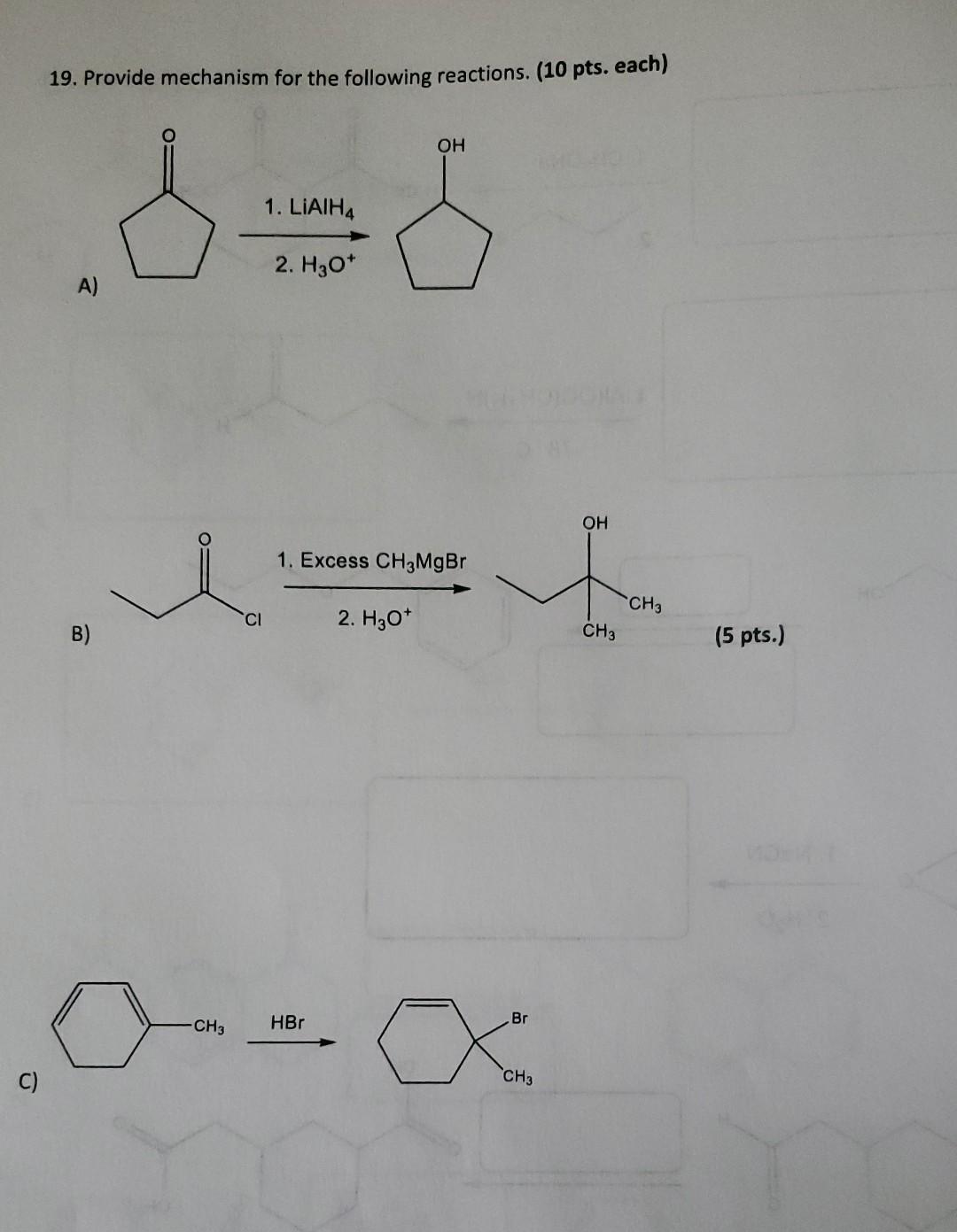 Solved 19. Provide mechanism for the following reactions. | Chegg.com