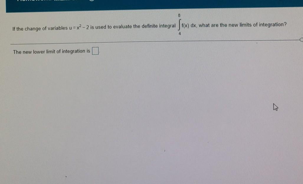Solved 8 Sex If the change of variables u = x2 - 2 is used | Chegg.com