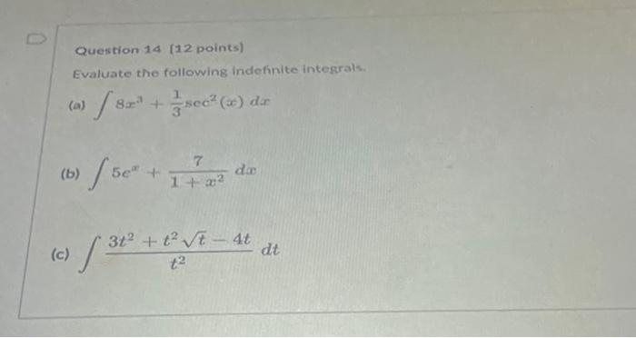 Solved Question 14 [12 points) Evaluate the following | Chegg.com