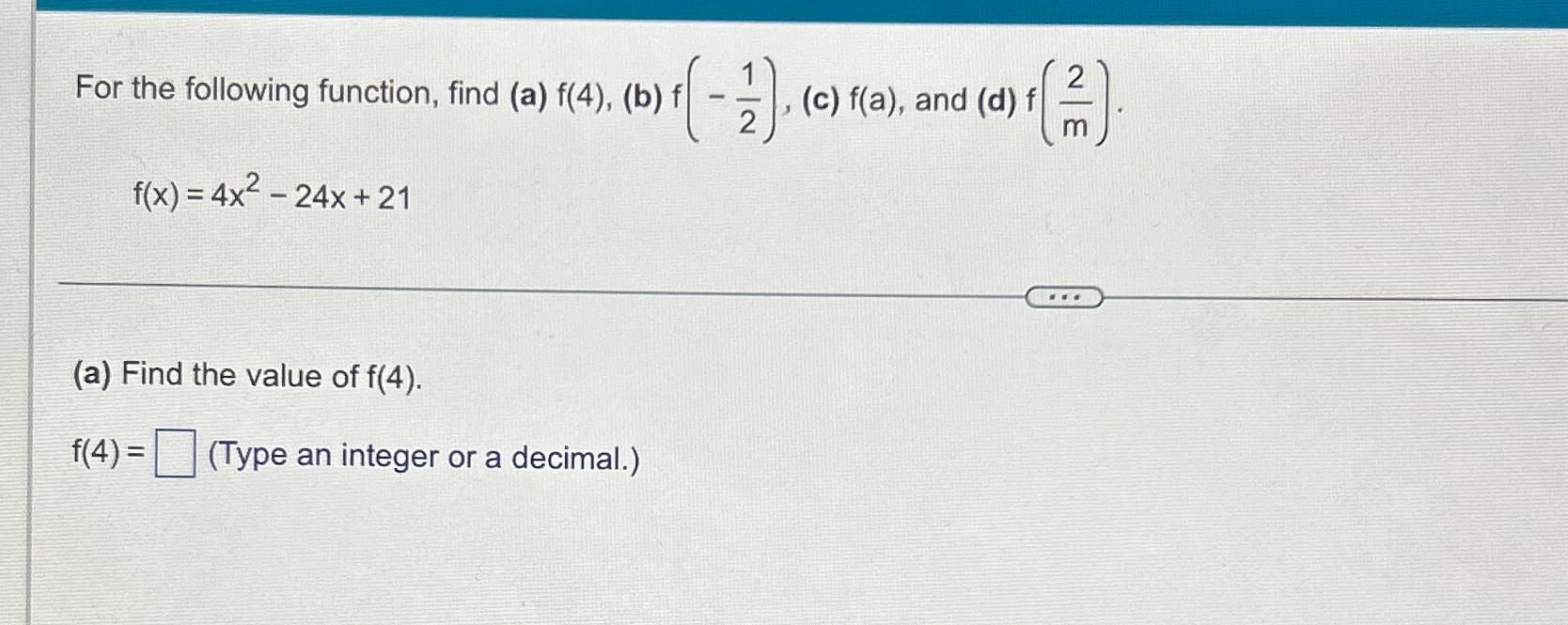 Solved For the following function, find | Chegg.com