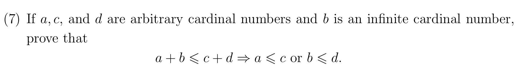 Solved (7) ﻿If a,c, ﻿and d ﻿are arbitrary cardinal numbers | Chegg.com