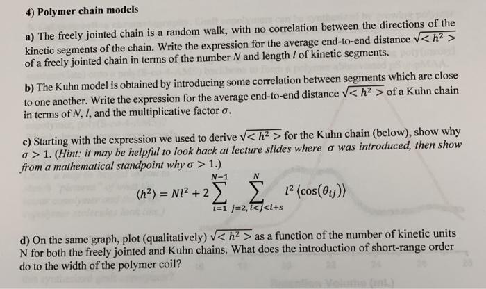 4) Polymer chain models a) The freely jointed chain | Chegg.com