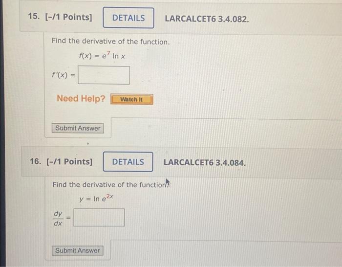Solved Find the derivative of the function. f(x)=e7lnx | Chegg.com