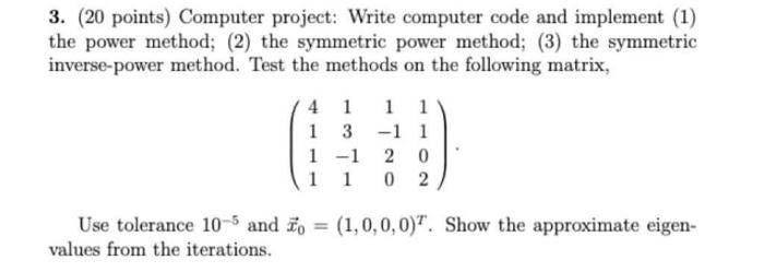 Solved Only part 3 ( the largest eigenvalue of a Matrix (The | Chegg.com
