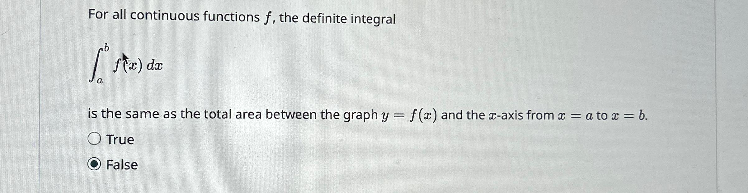 Solved For all continuous functions f, ﻿the definite | Chegg.com