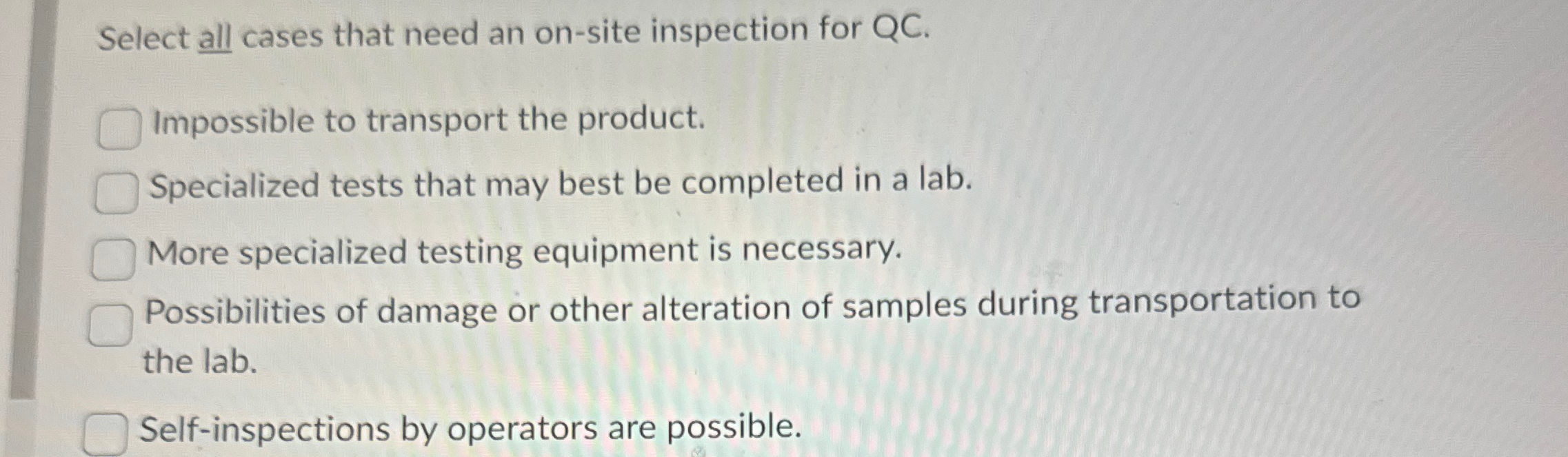 Solved Select all cases that need an on-site inspection for | Chegg.com