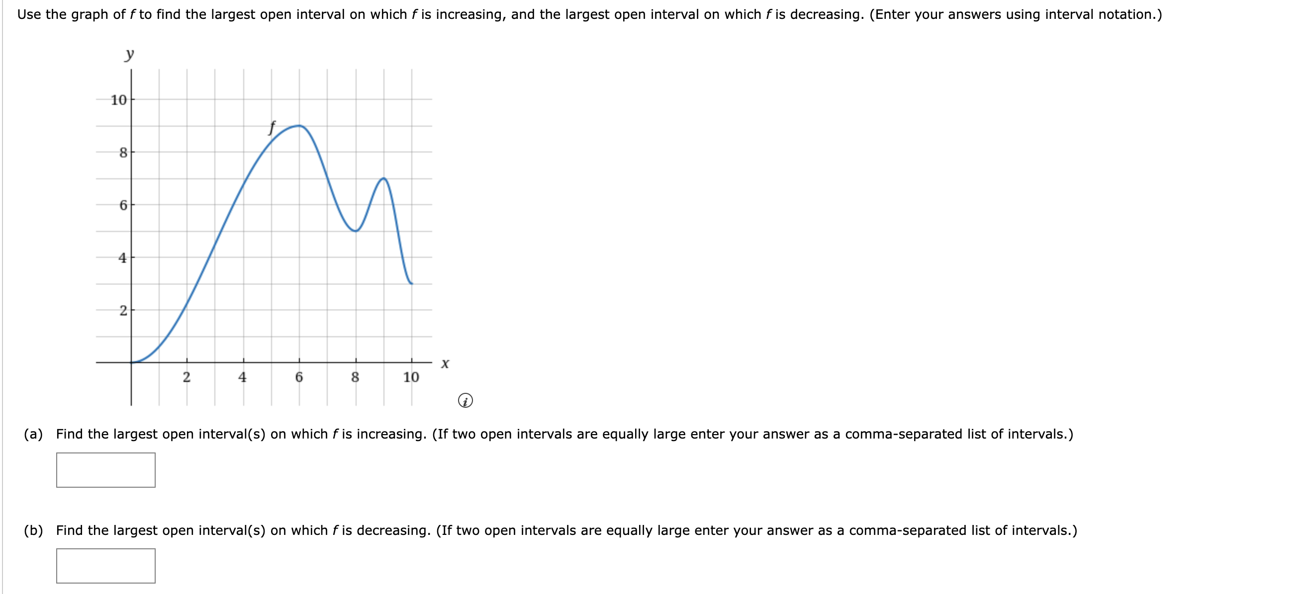 Solved (a) ﻿Find the largest open interval(s) ﻿on which f | Chegg.com