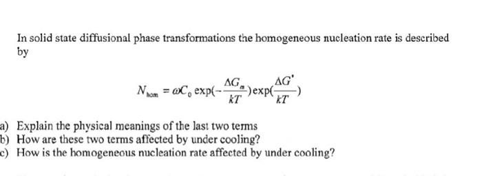 Solved In solid state diffusional phase transformations the | Chegg.com
