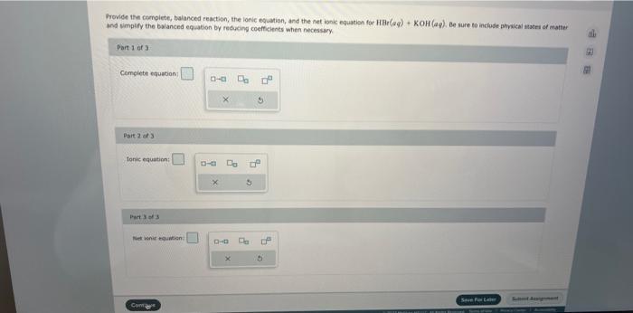 Solved Toude the complete, balanced reaction, the lonic | Chegg.com