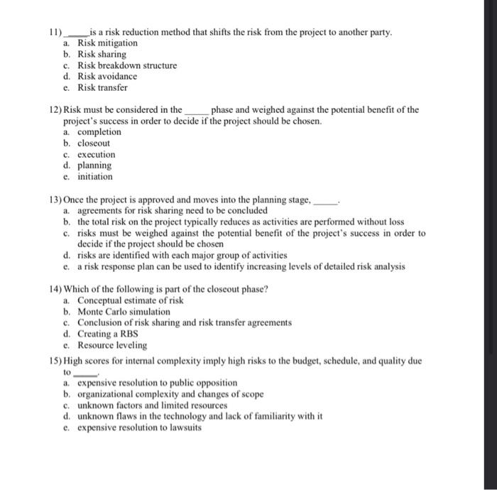 Solved 1. (10pts) True/False Questions 1) Project risk is an | Chegg.com
