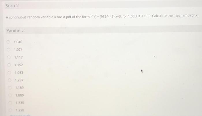 Solved Soru 1 A continuous random variable X has a pdf of | Chegg.com