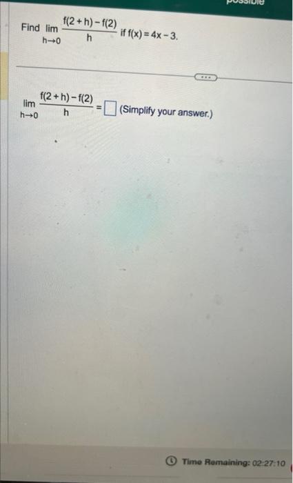 Solved Find Limh→0hf 2 H −f 2 If F X 4x−3