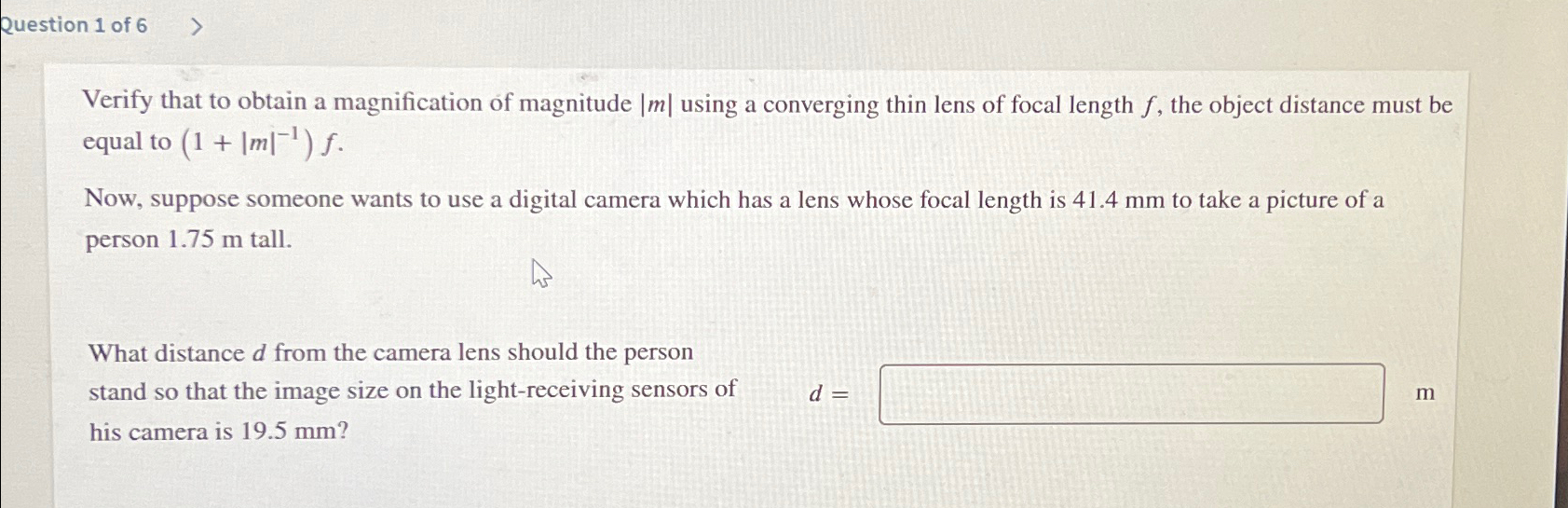 Solved Question 1 ﻿of 6Verify that to obtain a magnification | Chegg.com