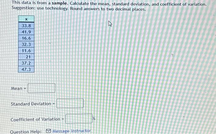 Solved This Data Is From A Sample Calculate The Mean