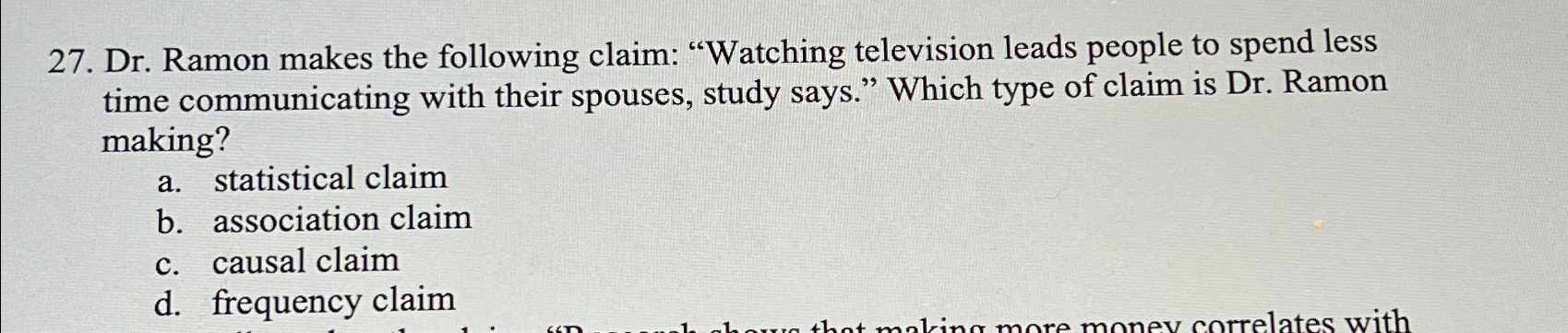 Solved Dr. ﻿Ramon makes the following claim: "Watching | Chegg.com