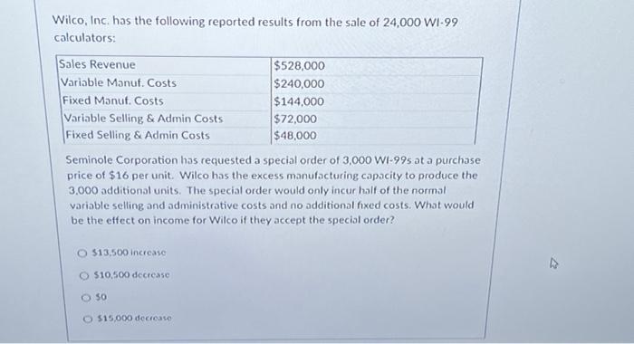 Solved Wilco, Inc. has the following reported results from | Chegg.com