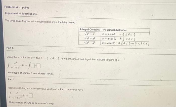 Solved Problem 4 1 Point Trigonometric Substitutions The Chegg